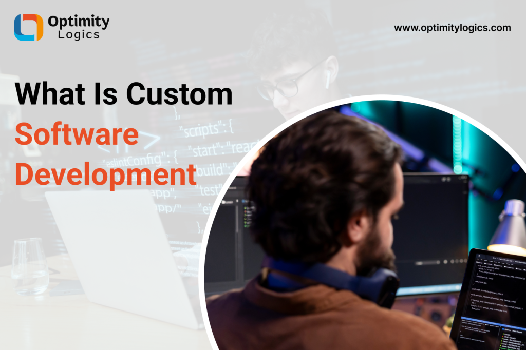 Custom Software Development: What You Need to Know
