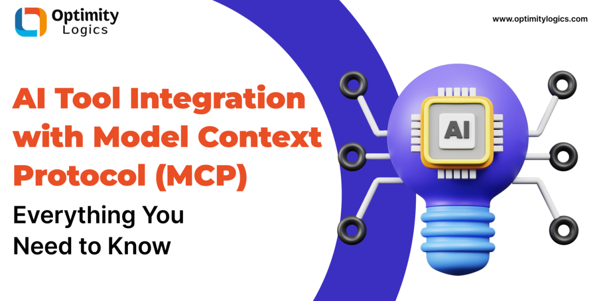 AI Tool Integration with Model Context Protocol (MCP) – Everything You Need to Know - OptimityLogics